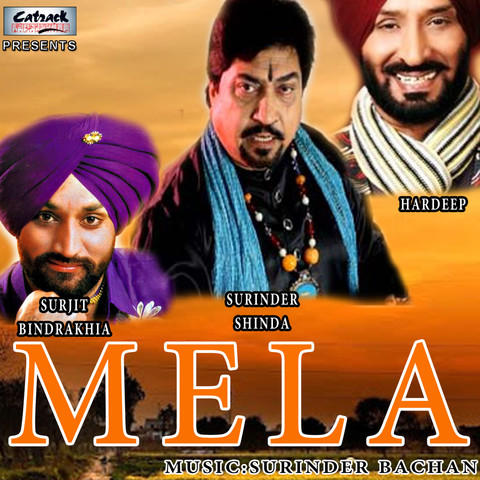 Mela Songs Download: Mela MP3 Punjabi Songs Online Free on Gaana.com