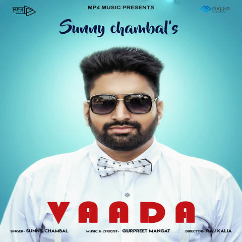 Vaada Song Download: Vaada MP3 Punjabi Song Online Free on Gaana.com