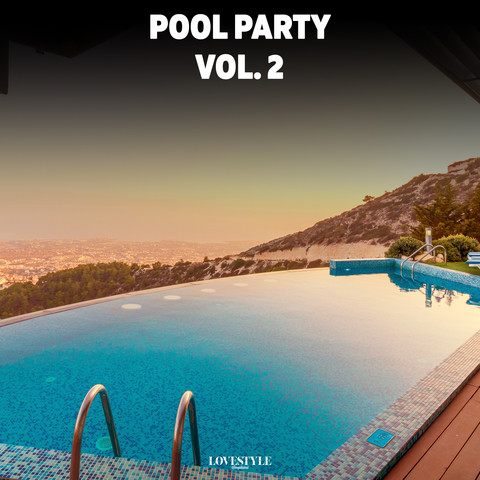 Pool Party Vol. 2 Songs Download: Pool Party Vol. 2 MP3 Latin Songs ...