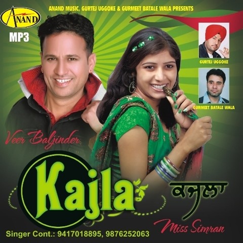 Kajla Songs Download: Kajla MP3 Punjabi Songs Online Free on Gaana.com