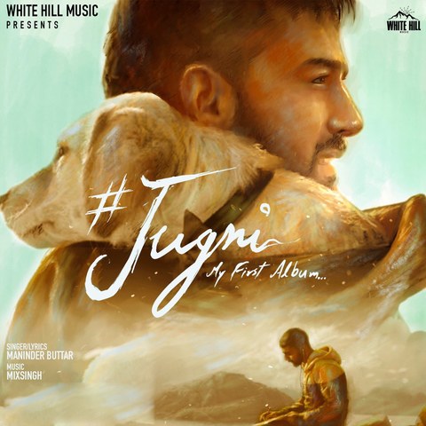 Jugni - My First Album Song Download: Jugni - My First Album MP3 ...