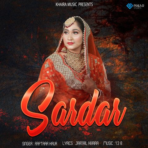 Sardar Song Download: Sardar MP3 Punjabi Song Online Free on Gaana.com