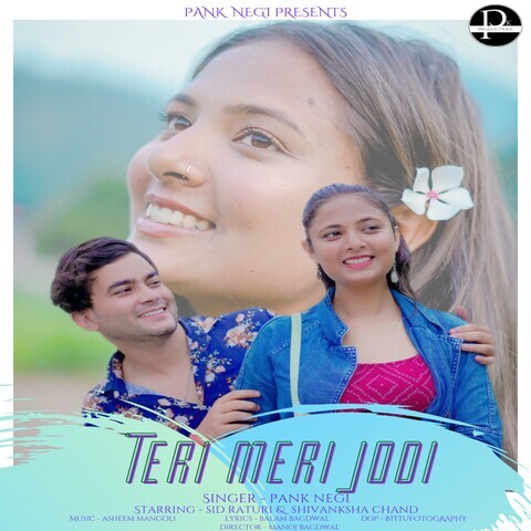 Teri Meri Jodi Song Download: Teri Meri Jodi MP3 Song Online Free on ...