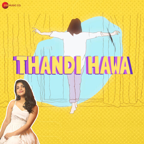Thandi Hawa Song Download: Thandi Hawa MP3 Song Online Free on Gaana.com