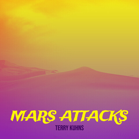 Mars Attacks Song Download: Mars Attacks MP3 Song Online Free on Gaana.com