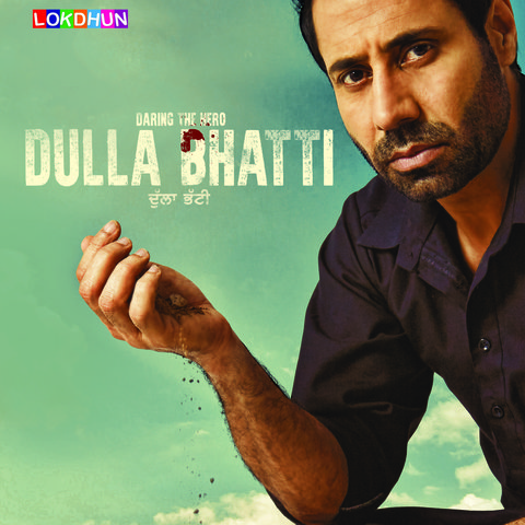 Dulla Bhatti Songs Download: Dulla Bhatti MP3 Punjabi Songs Online Free ...