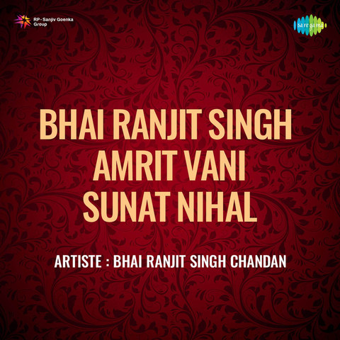 Bhai Ranjit Singh Amrit Vani Sunat Nihal Songs Download: Bhai Ranjit ...