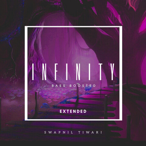 Infinity (Bass Boosted) [Extended] Song Download: Infinity (Bass ...