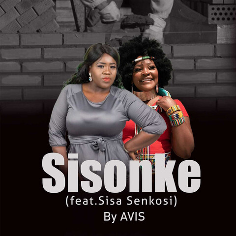 Sisonke Song Download: Sisonke MP3 Zulu Song Online Free on Gaana.com