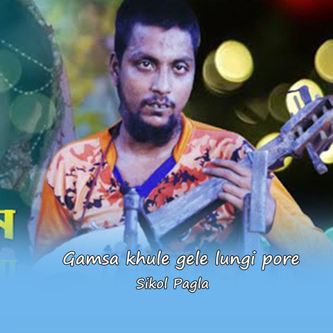 Gamsa khule gele lungi pore Song Download: Gamsa khule gele lungi pore ...