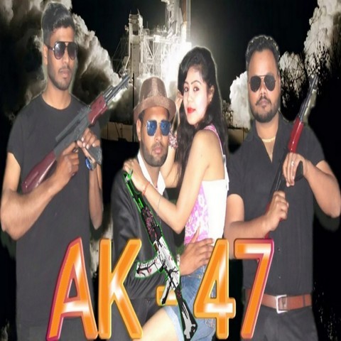 AK 47 Song Download: AK 47 MP3 Song Online Free on Gaana.com