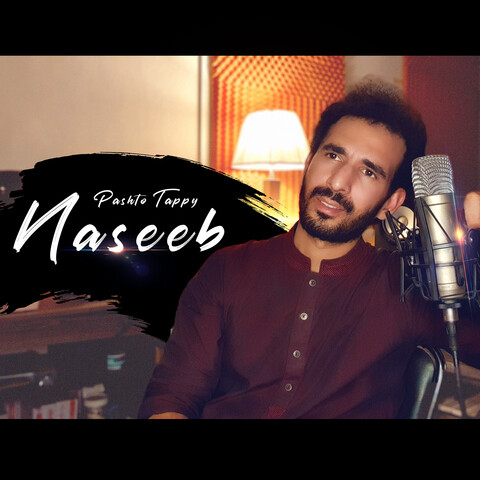 Naseeb Pashto Tappy Song Download: Naseeb Pashto Tappy MP3 Pashto Song ...