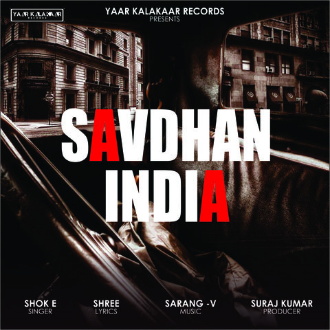 Savdhan India Song Download: Savdhan India MP3 Punjabi Song Online Free ...