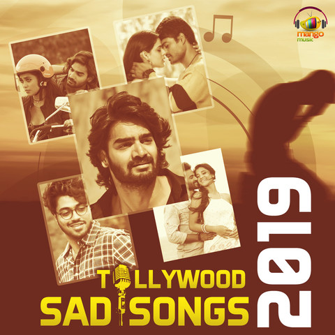 Tollywood Sad Songs 2019 Songs Download: Tollywood Sad Songs 2019 MP3 ...