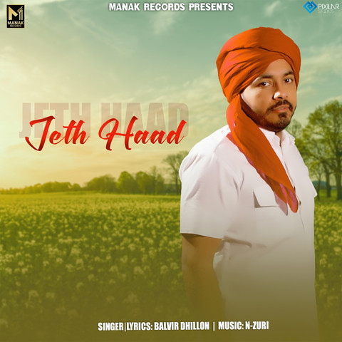 Jeth Haad Song Download: Jeth Haad MP3 Punjabi Song Online Free on ...