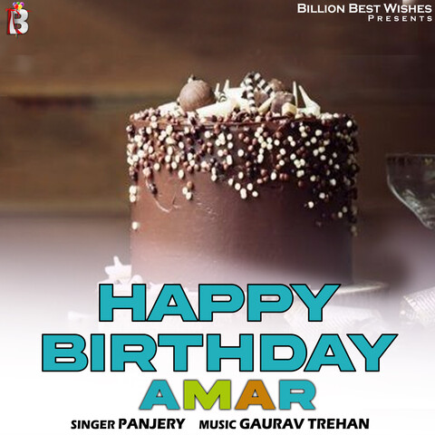 Happy Birthday Amar - Single Song Download: Happy Birthday Amar ...