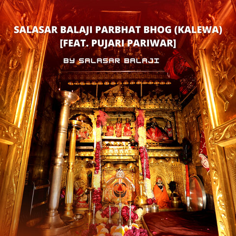 Salasar Balaji Parbhat Bhog (Kalewa) Song Download: Salasar Balaji ...
