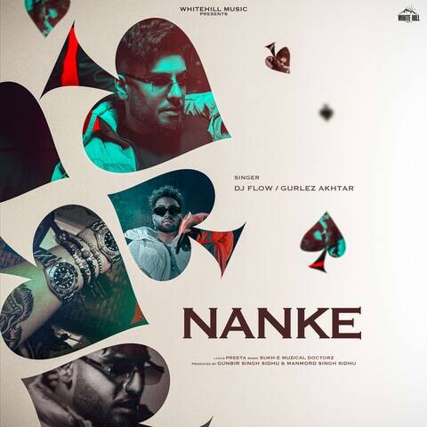 Nanke Song Download: Nanke MP3 Punjabi Song Online Free on Gaana.com
