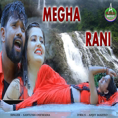 Megha Rani Song Download: Megha Rani MP3 Nagpuri Song Online Free on ...