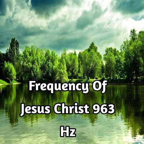 Frequency of Jesus Christ 963 Hz Song Download: Frequency of Jesus ...