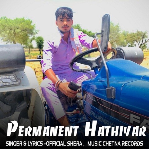 Parmanent Hathiyar Song Download: Parmanent Hathiyar MP3 Haryanvi Song ...