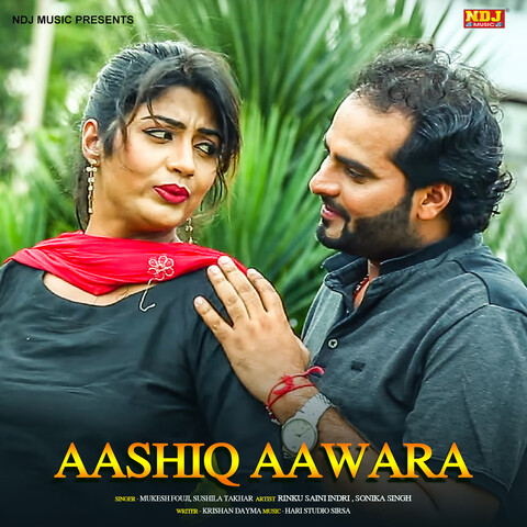 Aashiq Aawara Song Download: Aashiq Aawara MP3 Haryanvi Song Online Free on Gaana.com