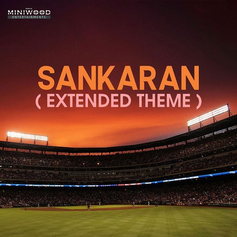 Sankaran (Extended Theme) Song Download: Sankaran (Extended Theme) MP3 ...