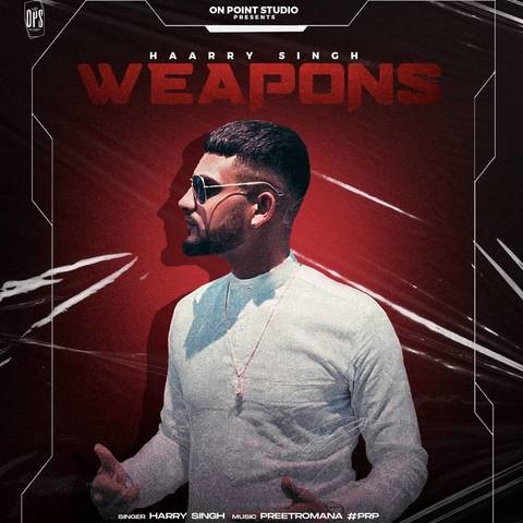 Weapons Song Download: Weapons MP3 Punjabi Song Online Free on Gaana.com