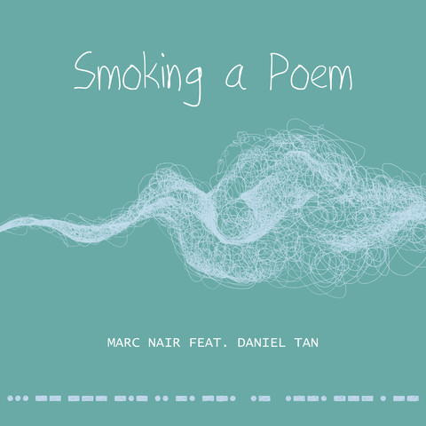 Smoking a Poem Song Download: Smoking a Poem MP3 Song Online Free on ...