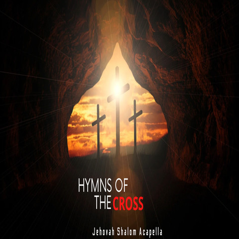 Hymns of the Cross Songs Download: Hymns of the Cross MP3 Songs Online ...