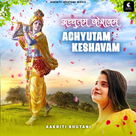 Achyutam Keshavam Song Download: Achyutam Keshavam MP3 Song Online Free ...