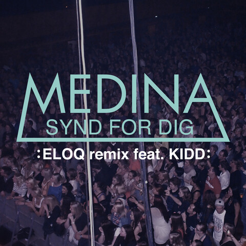 Synd For Dig (ELOQ remix) Song Download: Synd For Dig (ELOQ remix) MP3 ...