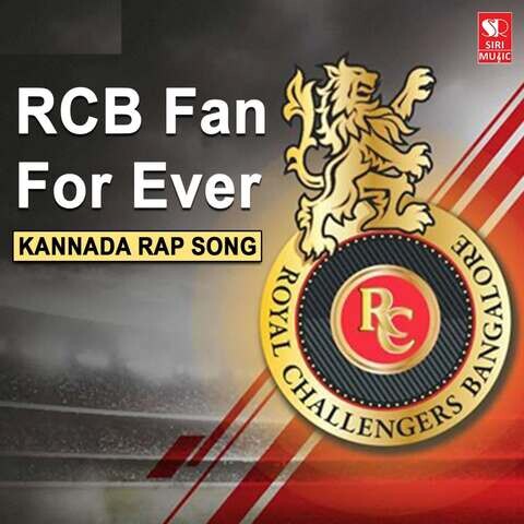 RCB Fan For Ever Song Download: RCB Fan For Ever MP3 Kannada Song Online Free on Gaana.com