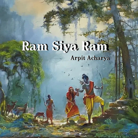 Ram Siya Ram Song Download: Ram Siya Ram MP3 Song Online Free on Gaana.com