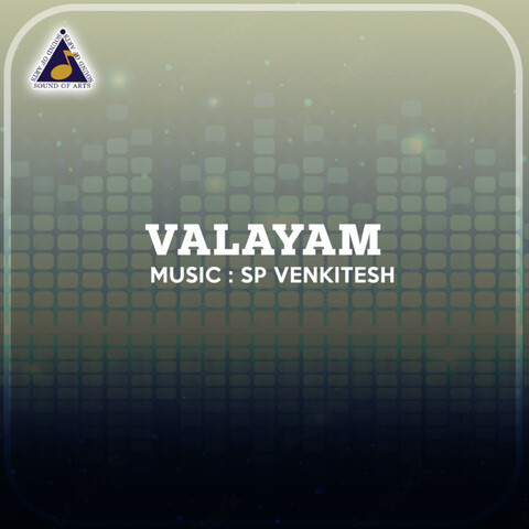 Valayam (Original Motion Picture Soundtrack) Songs Download: Valayam (Original Motion Picture ...