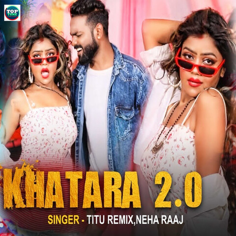 Khatara 2.0 Song Download: Khatara 2.0 MP3 Song Online Free on Gaana.com