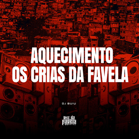 Aquecimento Os Crias Da Favela Song Download: Aquecimento Os Crias Da ...