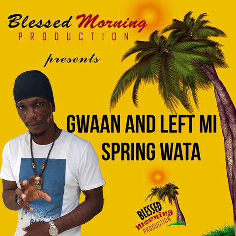 Gwaan and Left Mi Song Download: Gwaan and Left Mi MP3 Song Online Free ...