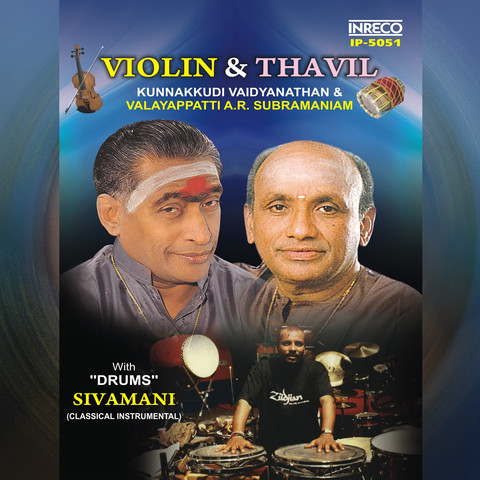 Violin & Thavil Songs Download: Violin & Thavil MP3 Carnatic Songs ...