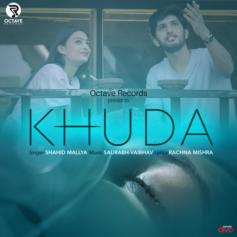 Khuda Song Download: Khuda MP3 Song Online Free on Gaana.com