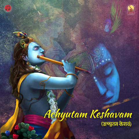 Achyutam Keshavam Song Download: Achyutam Keshavam MP3 Song Online Free ...