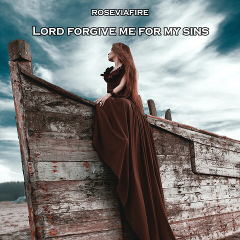 Lord Forgive Me for My Sins Song Download: Lord Forgive Me for My Sins ...