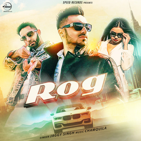 Rog MP3 Song Download- Rog Punjabi Songs on Gaana.com