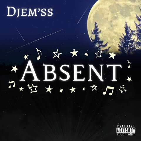 Absent Song Download: Absent MP3 Song Online Free on Gaana.com