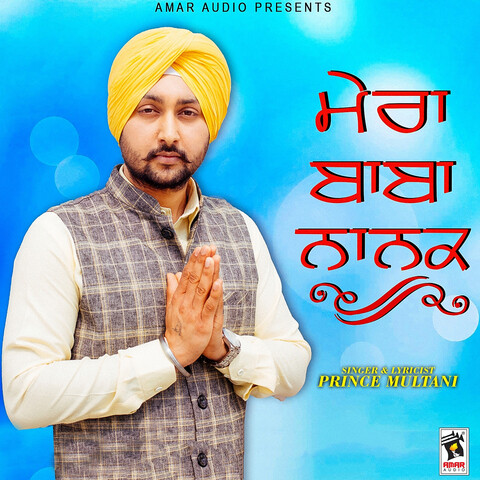 Mera Baba Nanak Song Download: Mera Baba Nanak MP3 Punjabi Song Online ...