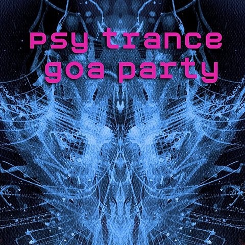 Psy Trance Goa Party Song Download: Psy Trance Goa Party MP3 Song ...