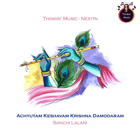 Achyutam Keshavam Krishna Damodaram Song Download: Achyutam Keshavam ...