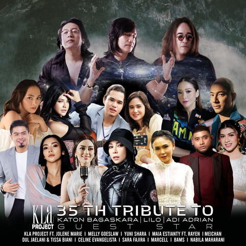 Kla Project 35 Th Tribute To Katon Bagaskara I Lilo I Adi Adrian Songs ...