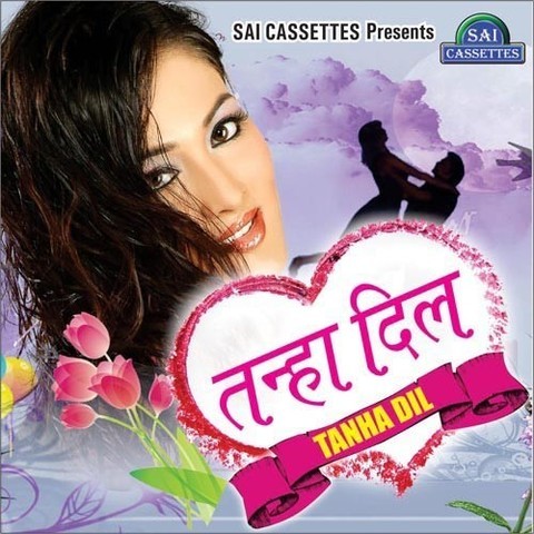 Tanha Dil Songs Download: Tanha Dil MP3 Punjabi Songs Online Free on ...