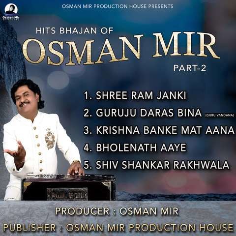 Hits Bhajan Of Osman Mir Pt-2 Songs Download: Hits Bhajan Of Osman Mir ...